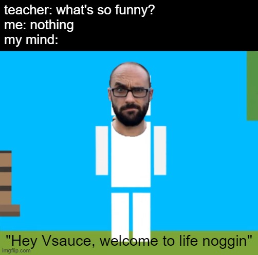 15 Vsauce Memes - New Memes Updated for 2023